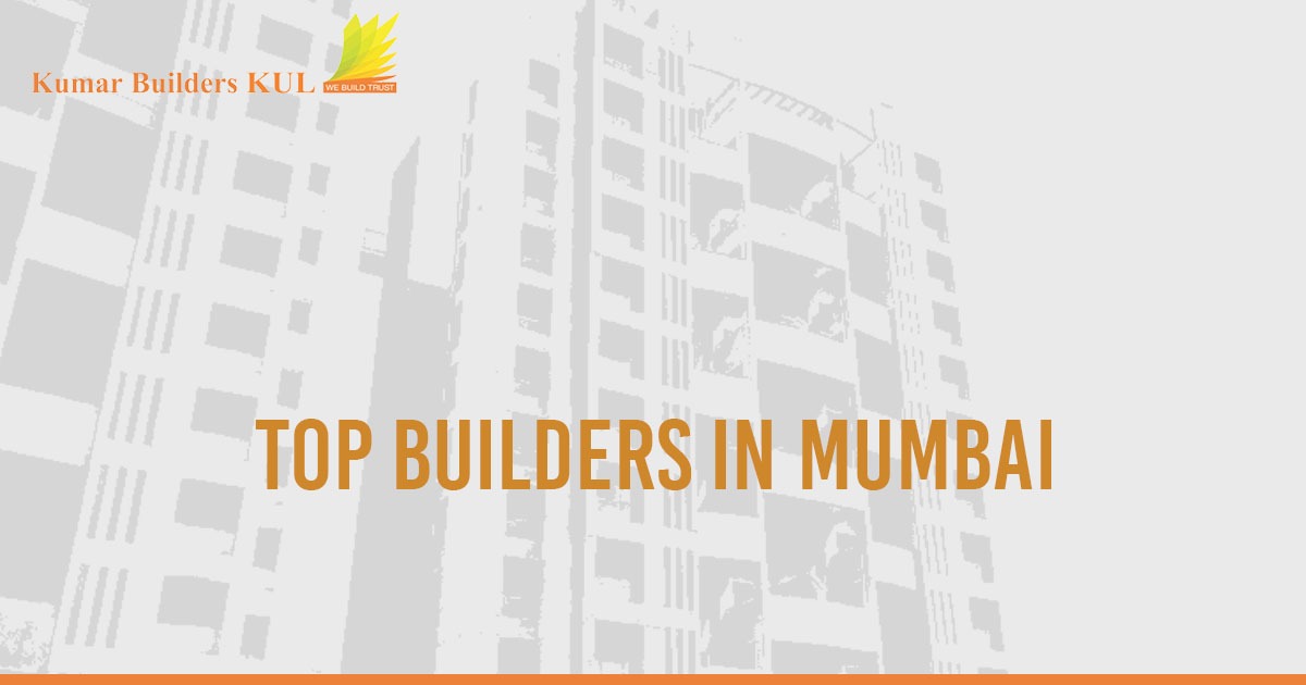Top Builders in Mumbai- Kumar Builders - Kumar Builder